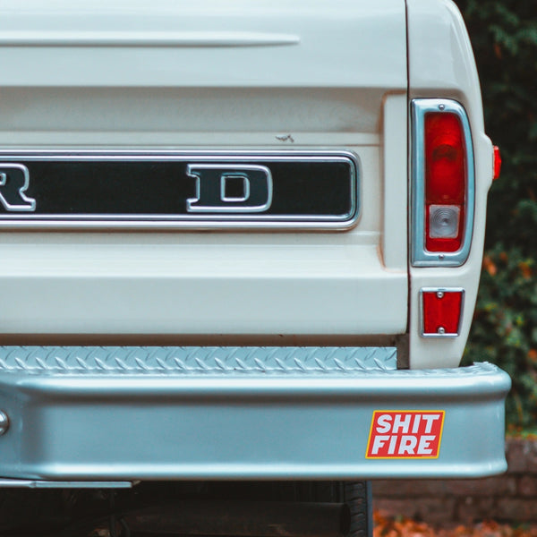 Shit Fire Decal – Heidisonline